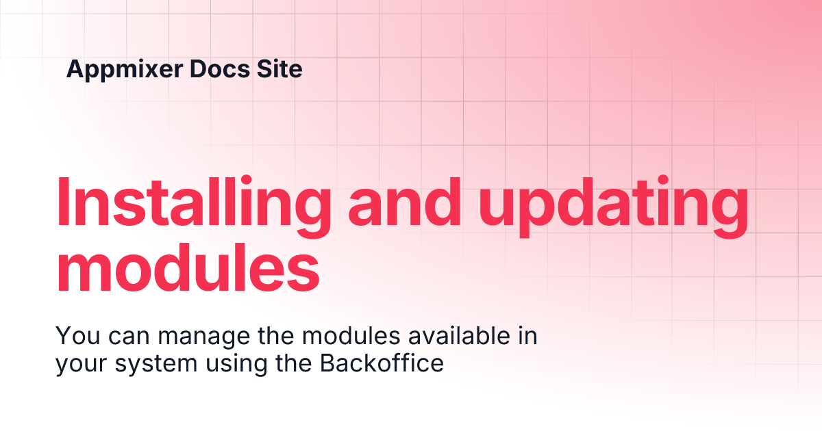 Installing and updating modules | Appmixer Docs Site