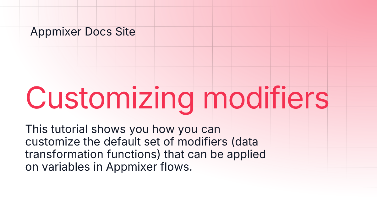 Customizing modifiers | Appmixer Docs Site