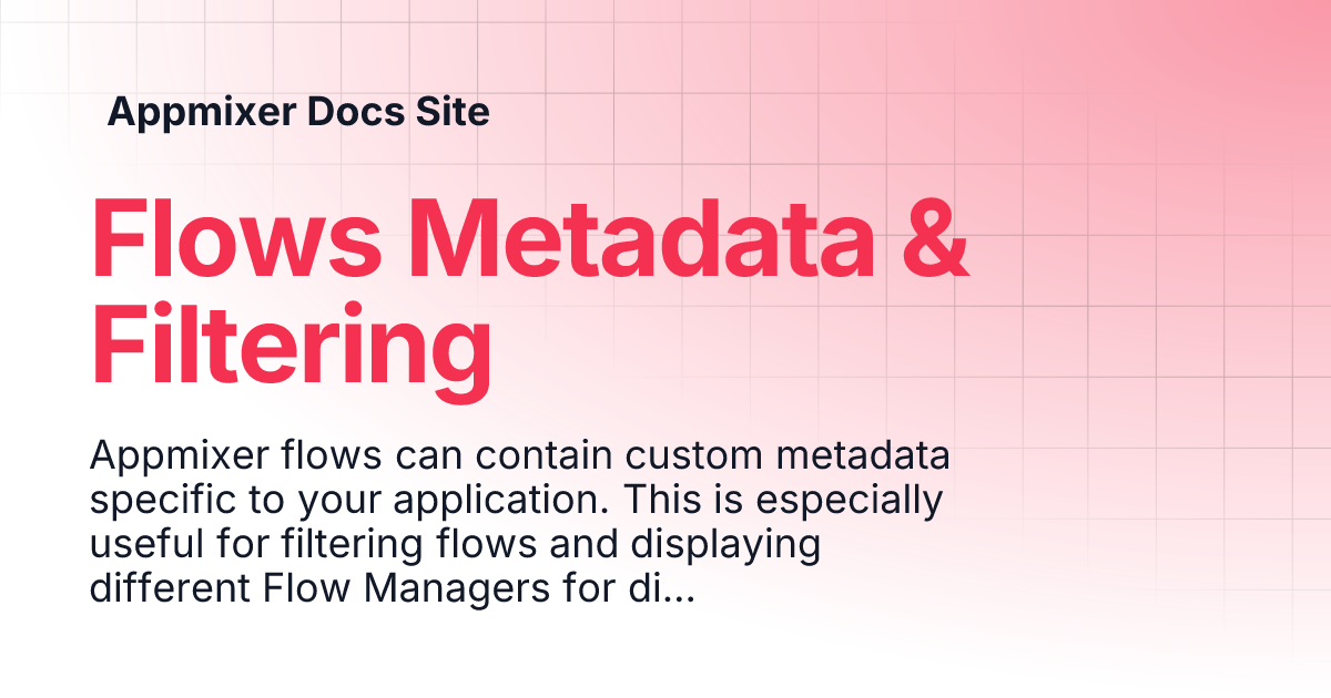 Flows Metadata & Filtering | Appmixer Docs Site