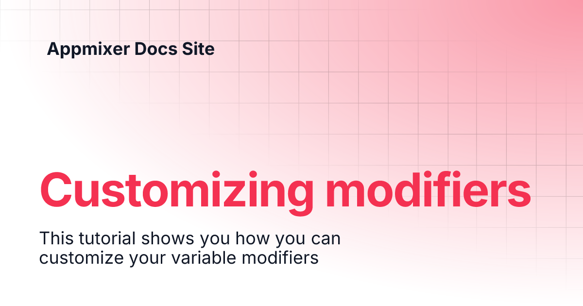 Customizing modifiers | Appmixer Docs Site