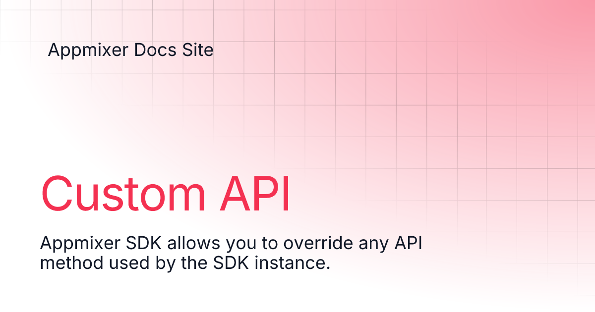 Custom API | Appmixer Docs Site