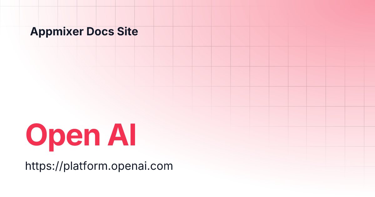 Open AI | Connector Configuration | Appmixer Docs Site
