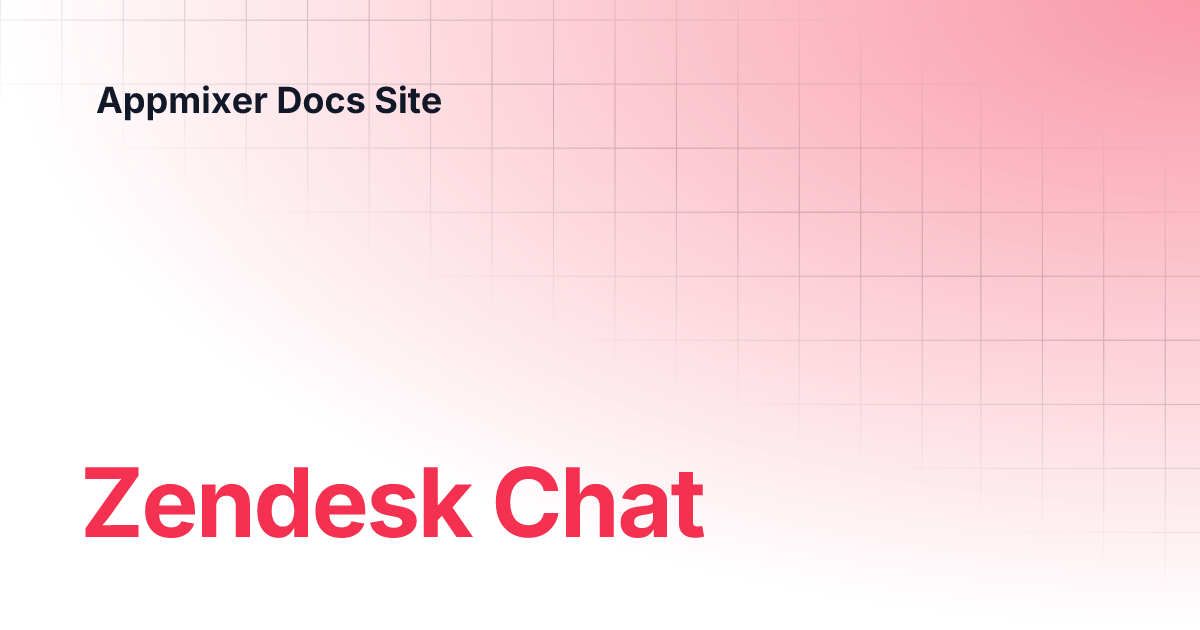Zendesk Chat | Connector Configuration | Appmixer Docs Site