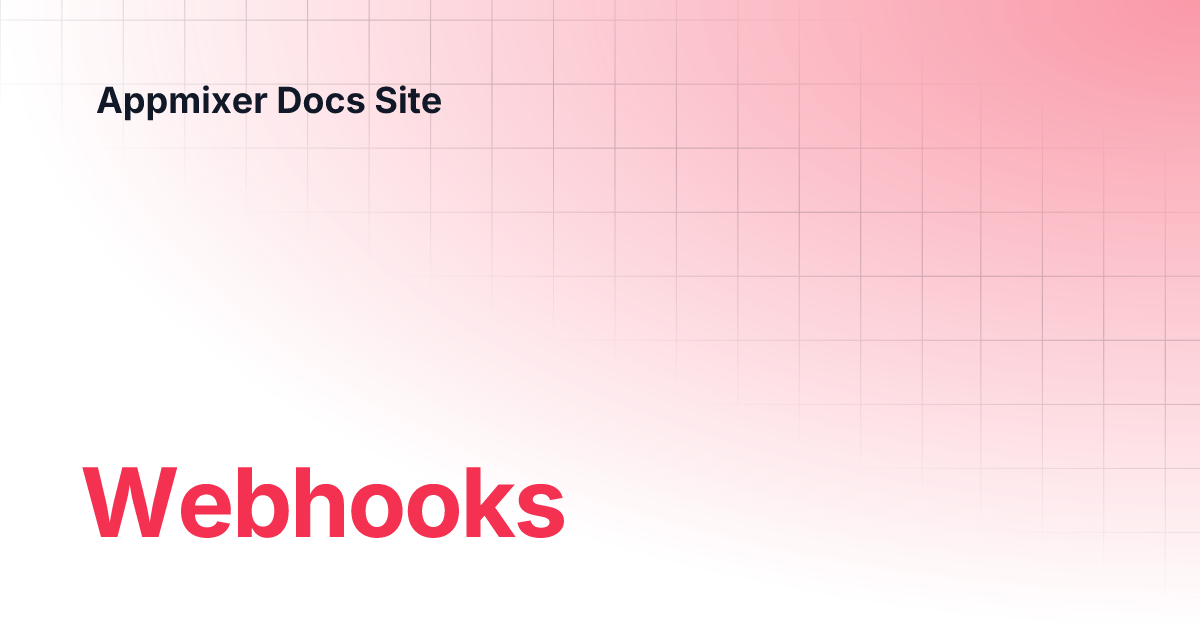 Webhooks | Knowledge Base | Appmixer Docs Site