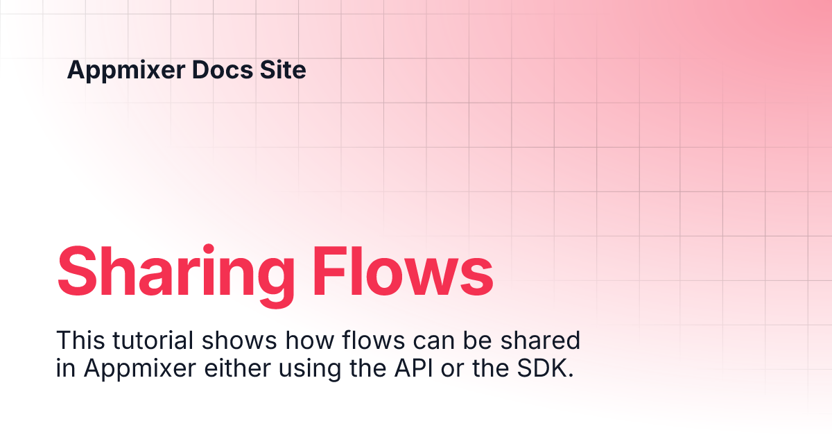 Sharing Flows | Appmixer Docs Site