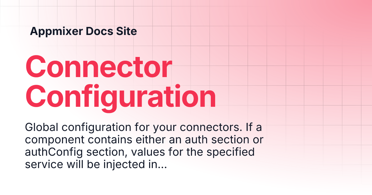Connector Configuration | Appmixer Docs Site